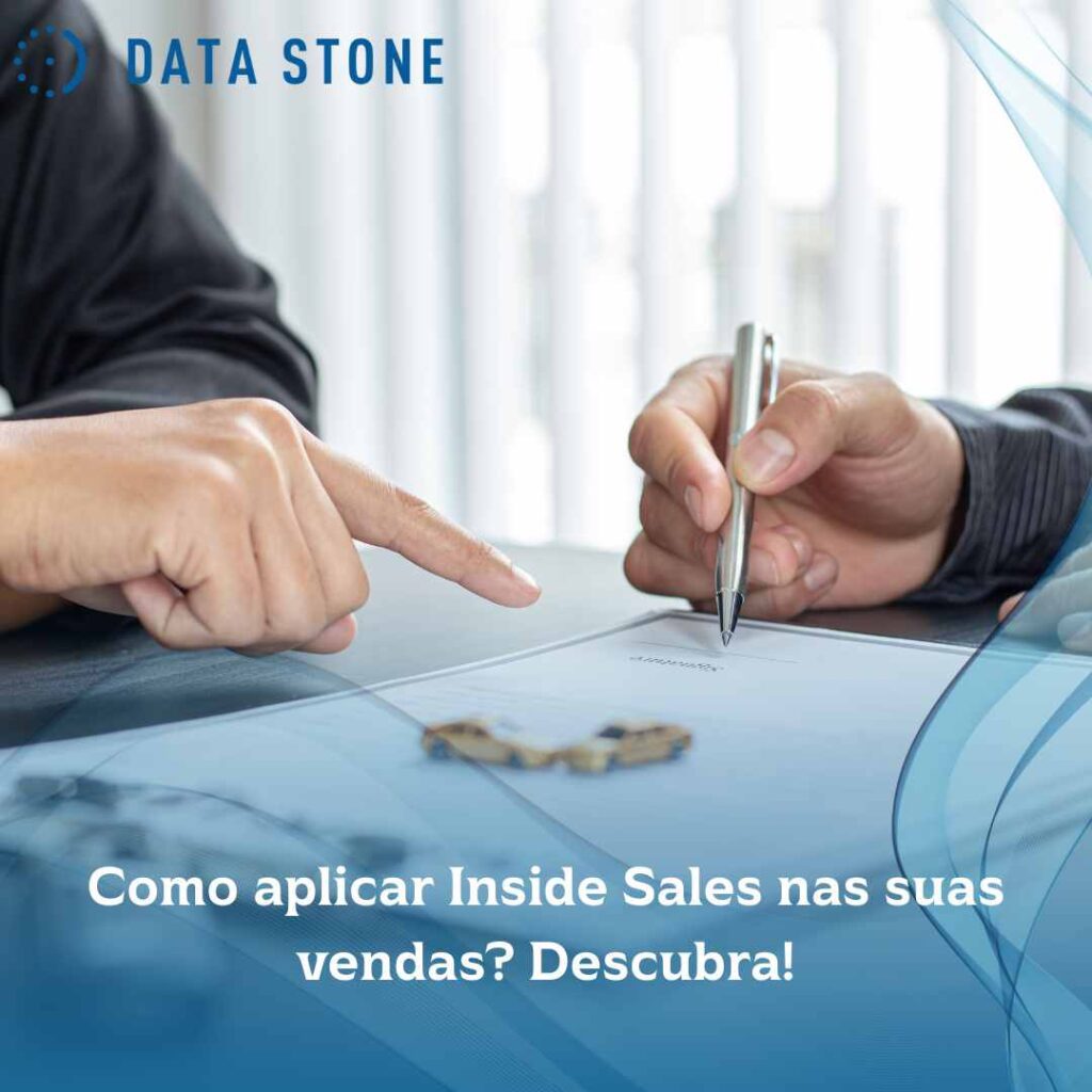 Como aplicar Inside Sales nas suas vendas? Descubra! - Data Stone