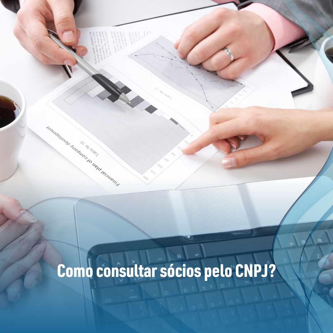 Consultar Sócios: aprenda a consultar corretamente os sócios de uma ...