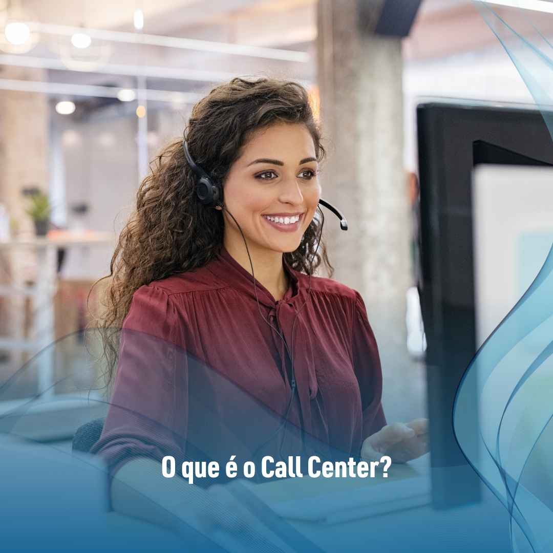Tudo o que você precisa saber sobre Call Center! - Data Stone